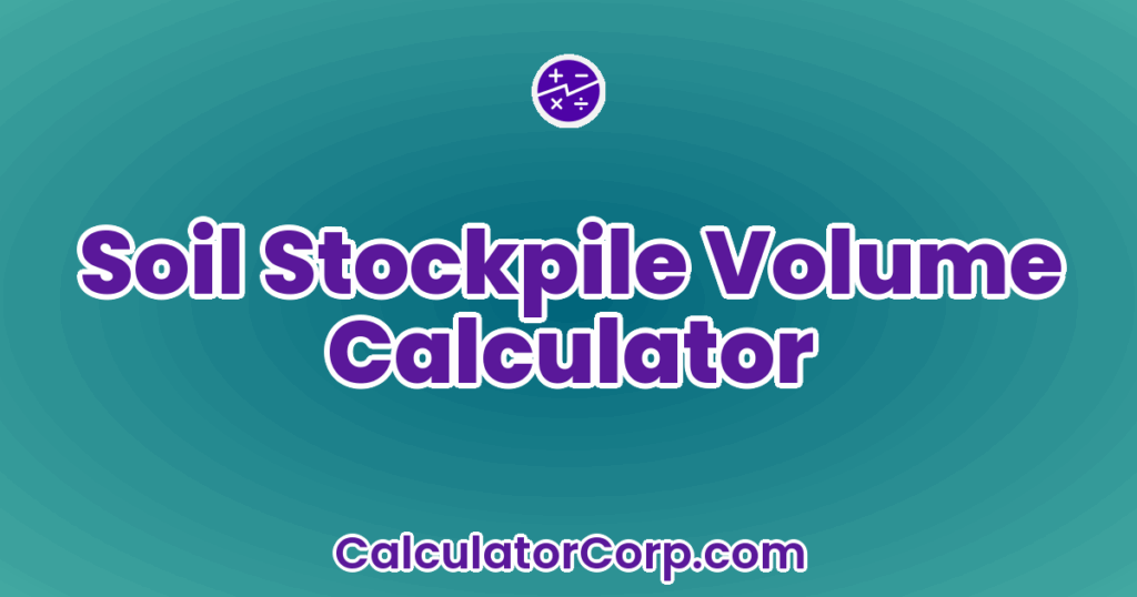 Soil Stockpile Volume Calculator