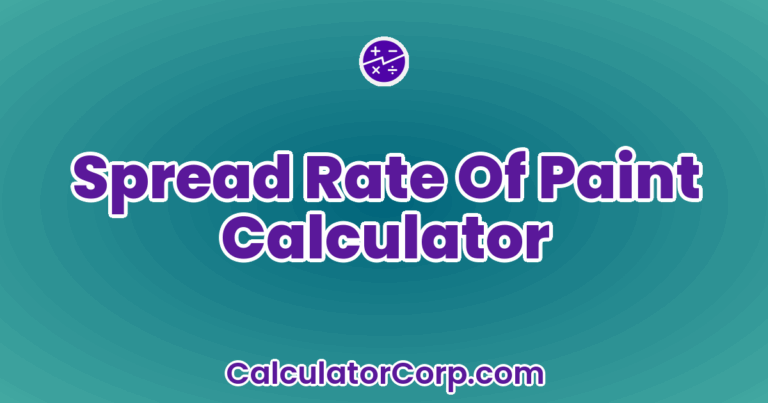 Spread Rate Of Paint Calculator