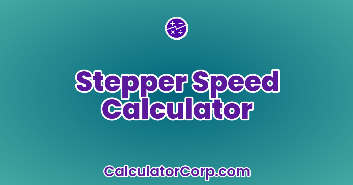 Stepper Speed Calculator