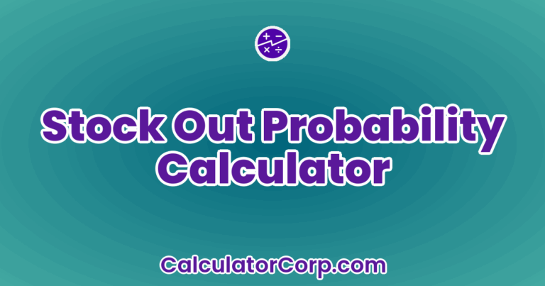 Stock Out Probability Calculator
