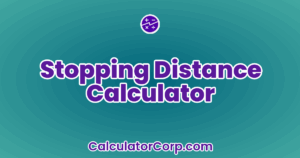 Stopping Distance Calculator