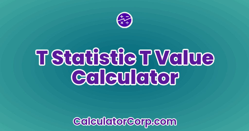 T Statistic T Value Calculator