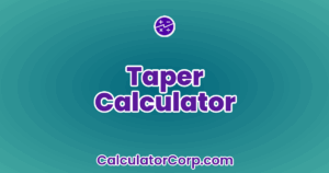Taper Calculator