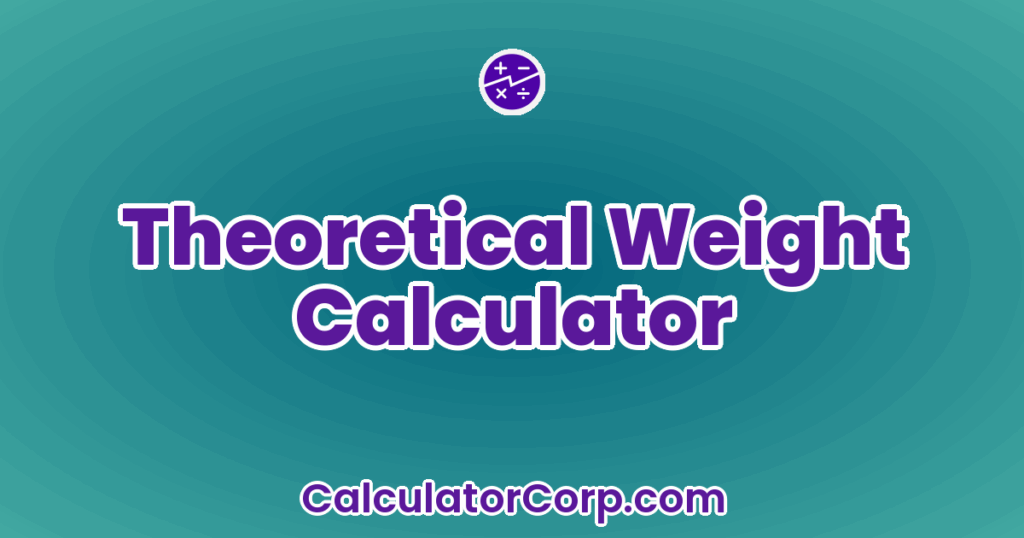 Theoretical Weight Calculator