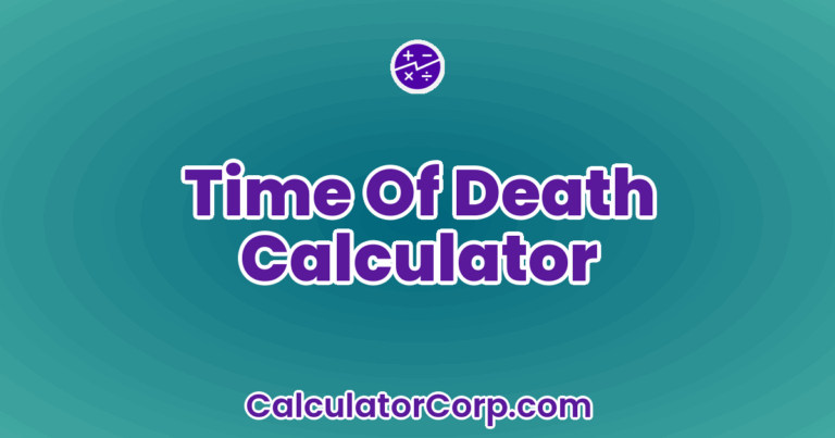 Time Of Death Calculator