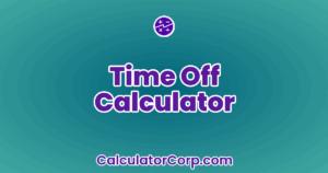 Time Off Calculator