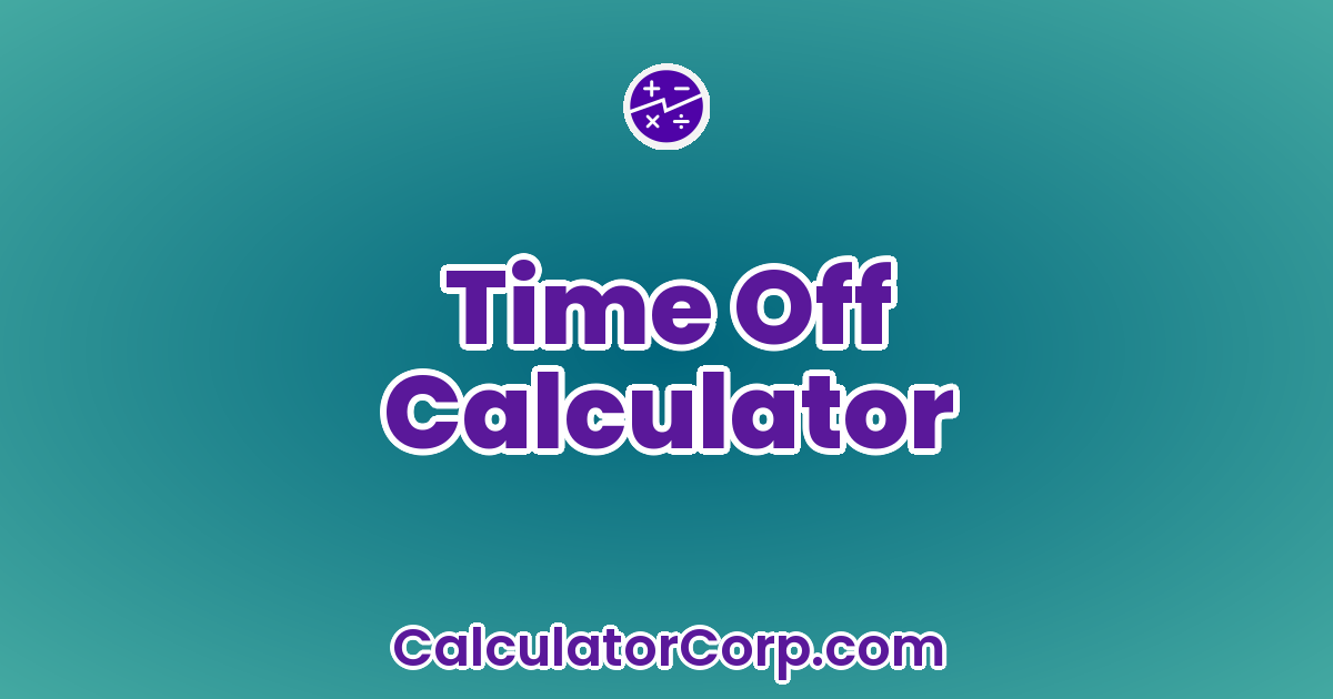 Time Off Calculator
