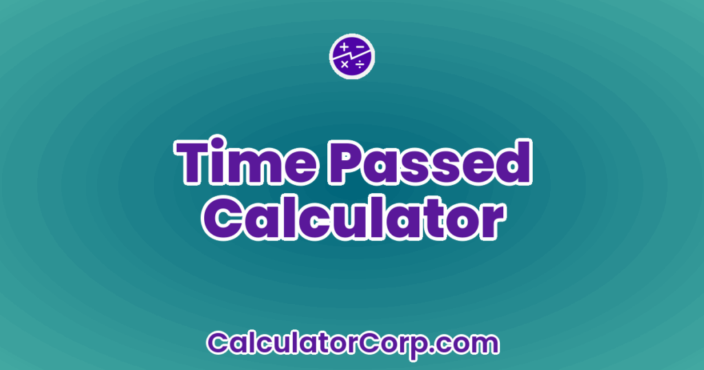 Time Passed Calculator