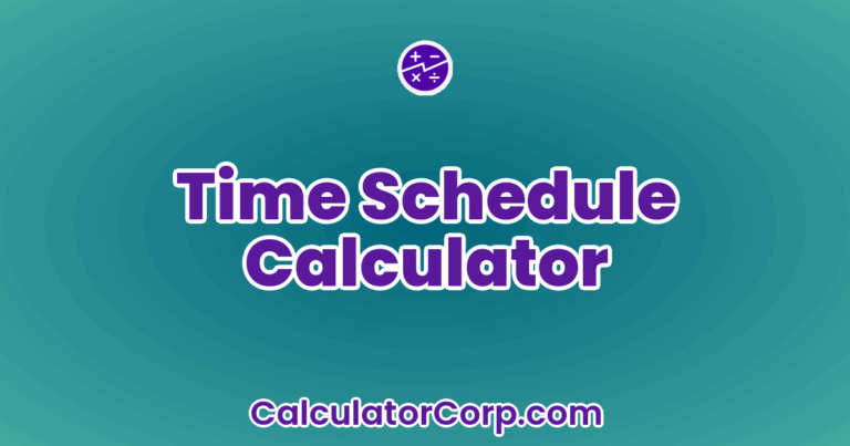 Time Schedule Calculator