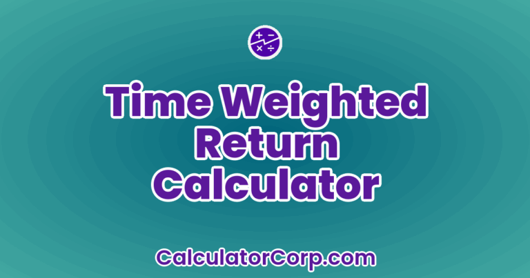 Time Weighted Return Calculator