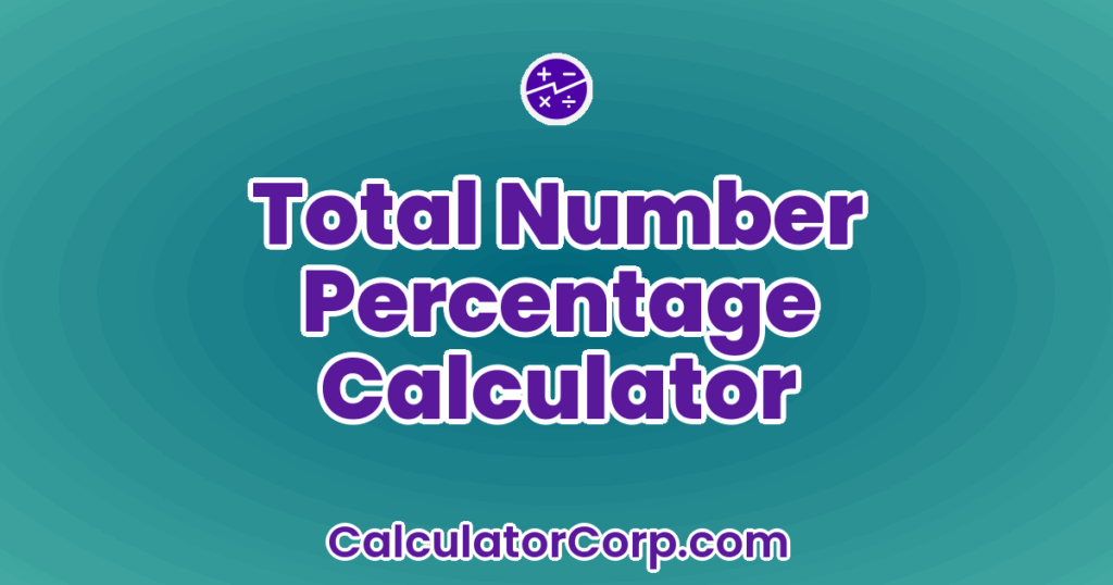 Total Number Percentage Calculator