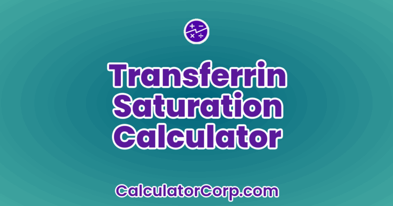 Transferrin Saturation Calculator