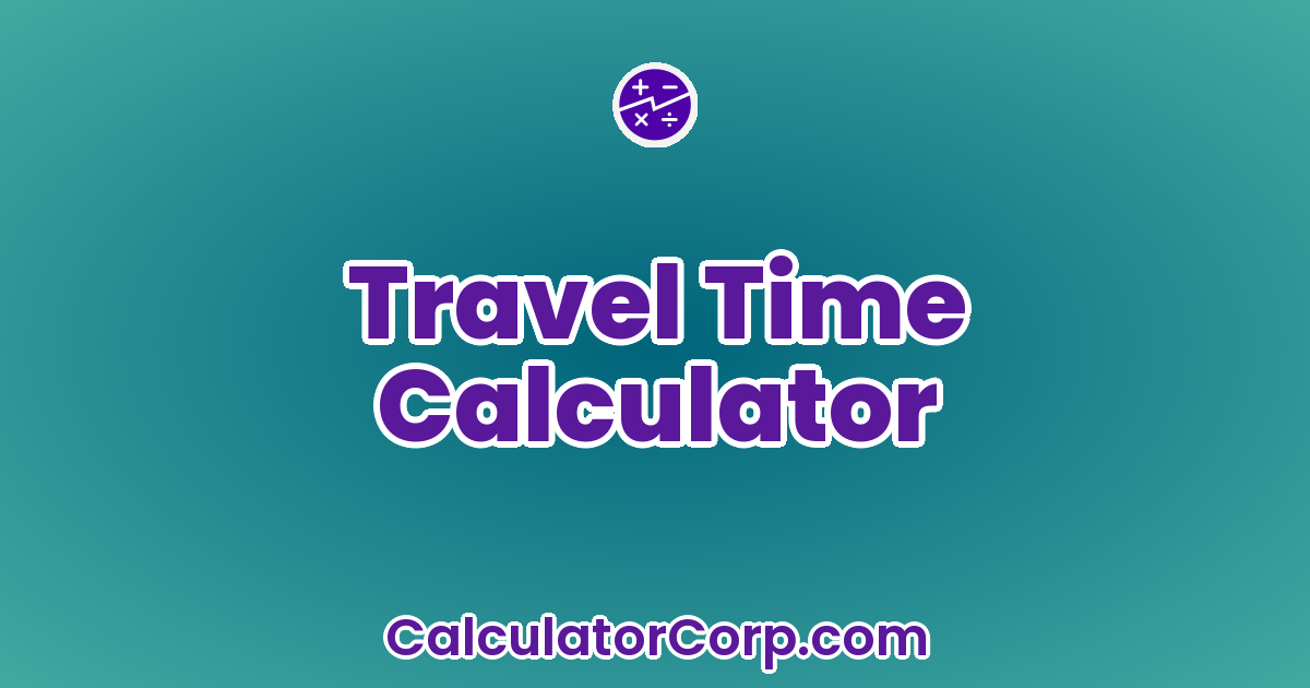 Travel Time Calculator