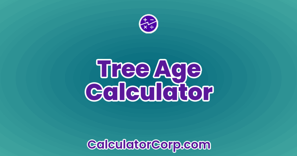 Tree Age Calculator