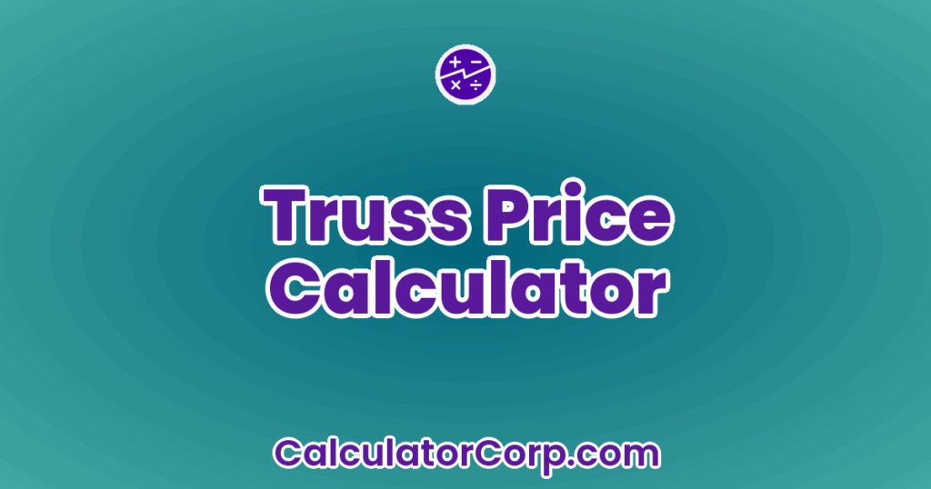 Truss Price Calculator