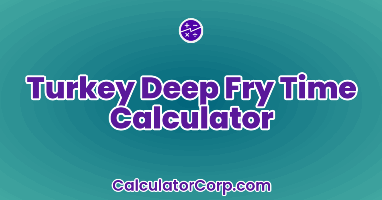 Turkey Deep Fry Time Calculator