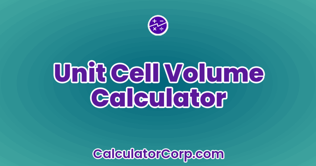 Unit Cell Volume Calculator