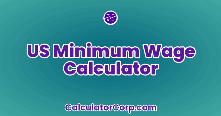 US Minimum Wage Calculator