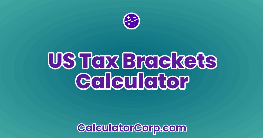 US Tax Brackets Calculator