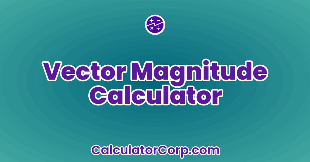 Vector Magnitude Calculator