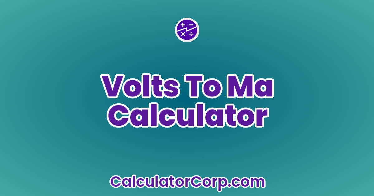 Volts To MA Calculator
