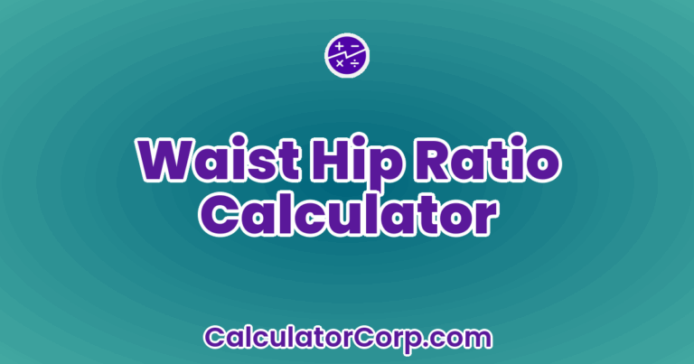 Waist Hip Ratio Calculator