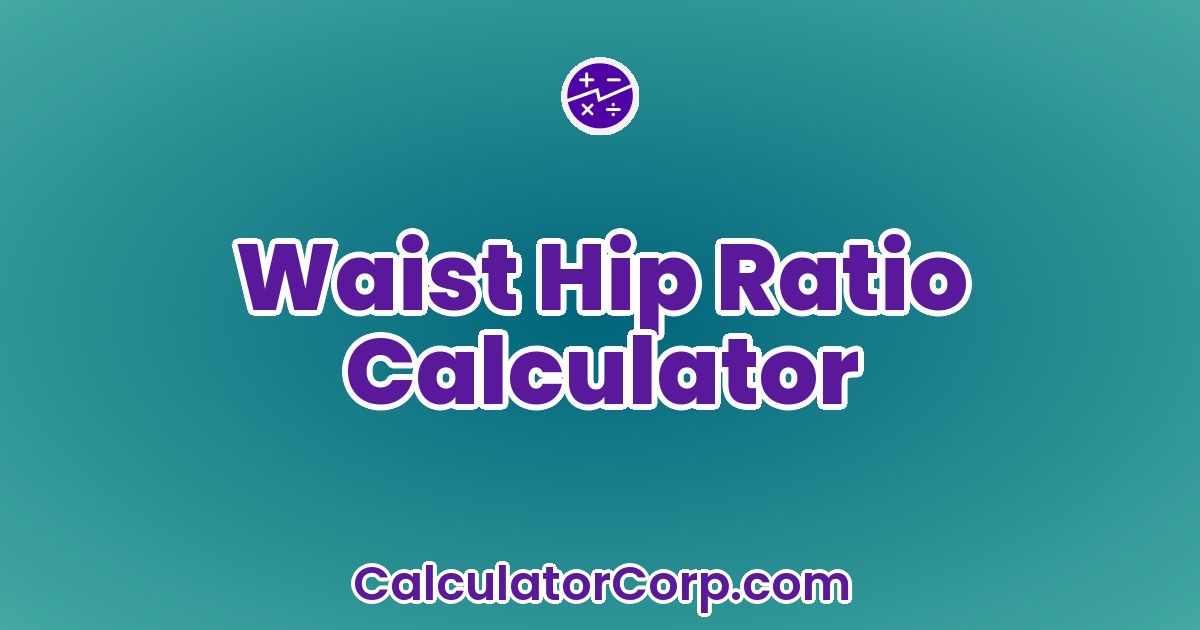 Waist Hip Ratio Calculator
