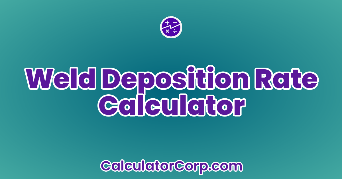 Weld Deposition Rate Calculator