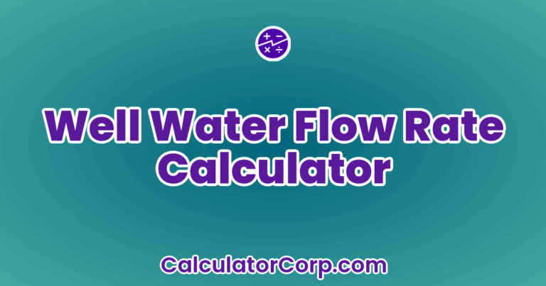 Well Water Flow Rate Calculator