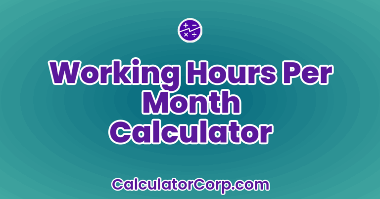 Working Hours Per Month Calculator