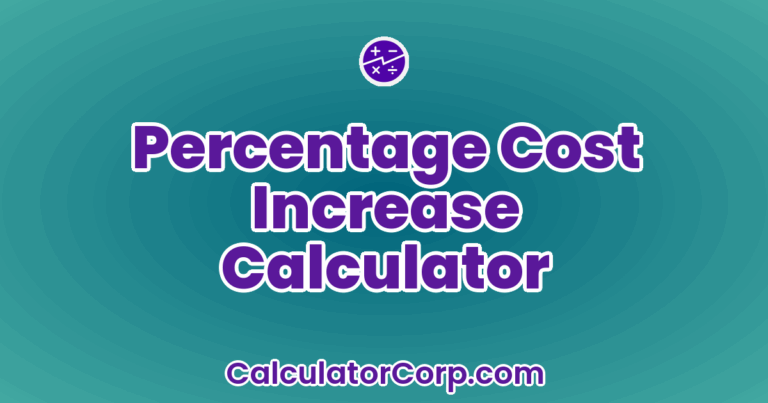 Percentage Cost Increase Calculator