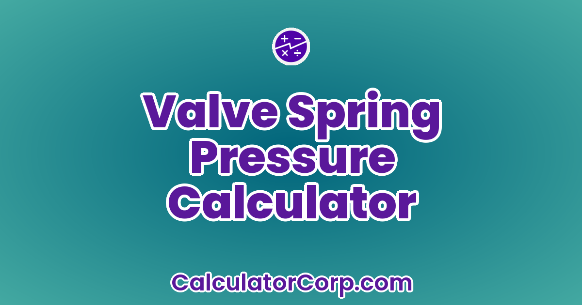 Valve Spring Pressure Calculator