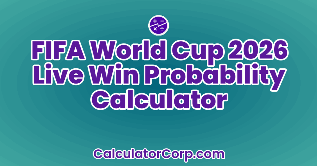 FIFA World Cup 2026 Live Win Probability Calculator