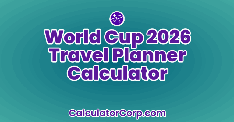 World Cup 2026 Travel Planner Calculator