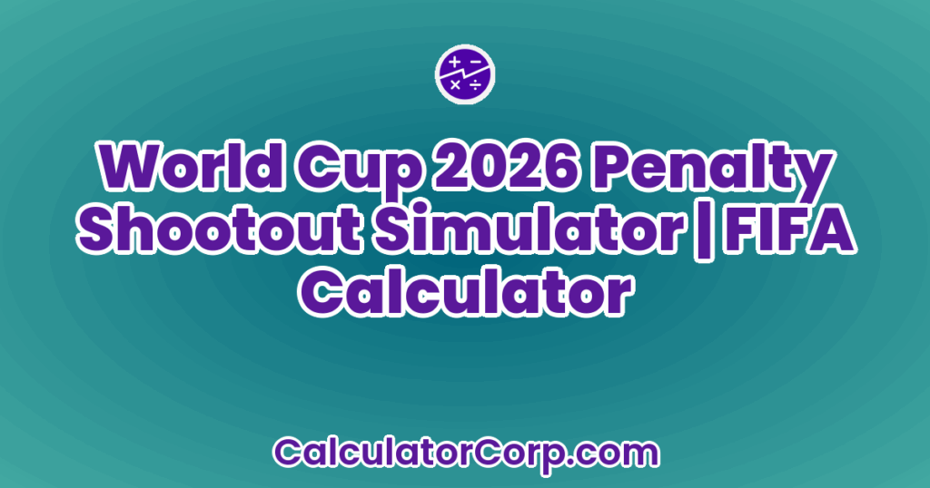 World Cup 2026 Penalty Shootout Simulator | FIFA Calculator