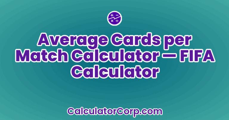 Average Cards Per Match Calculator - FIFA