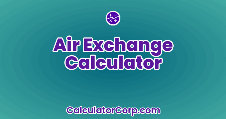 Air Exchange Calculator