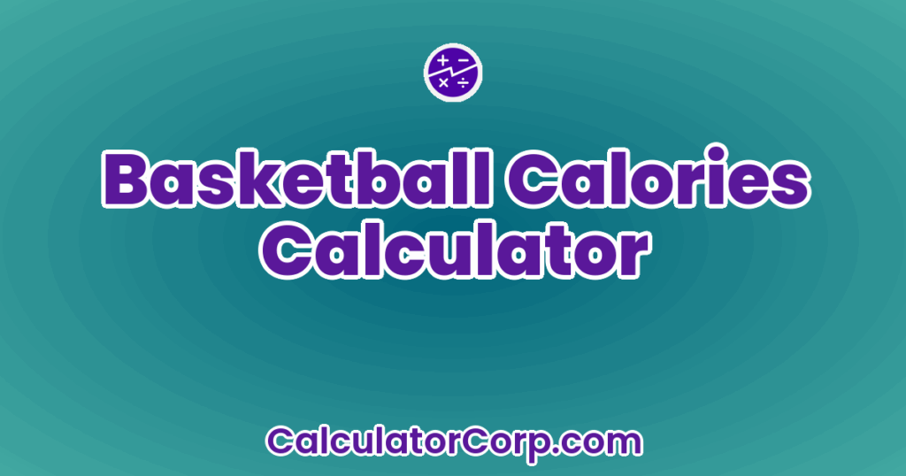 Basketball Calories Calculator