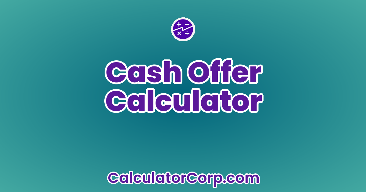 Cash Offer Calculator