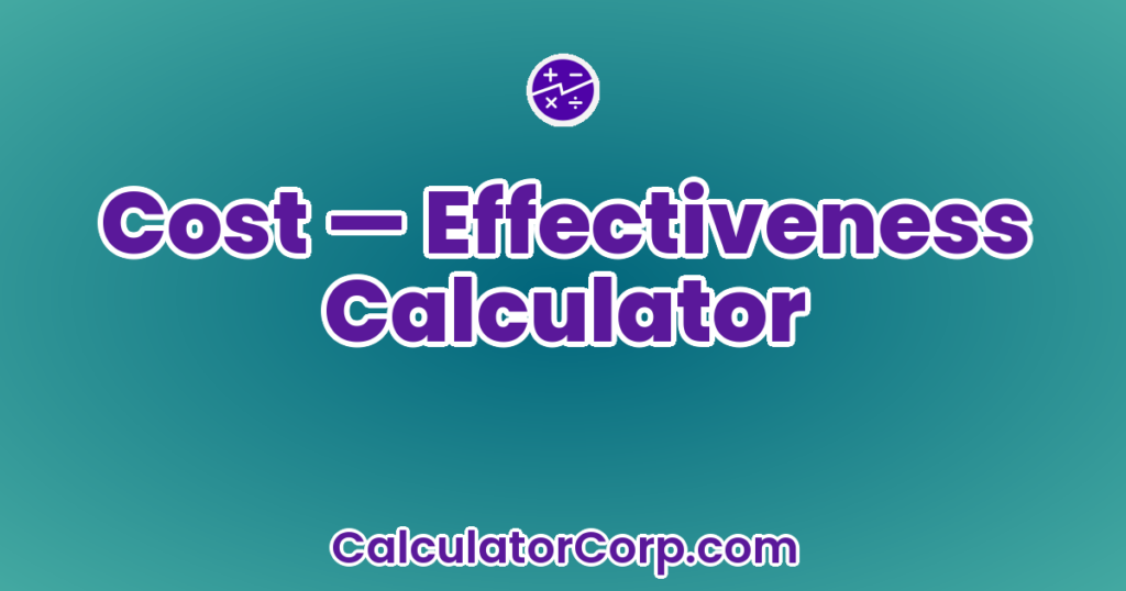 Cost-Effectiveness Calculator