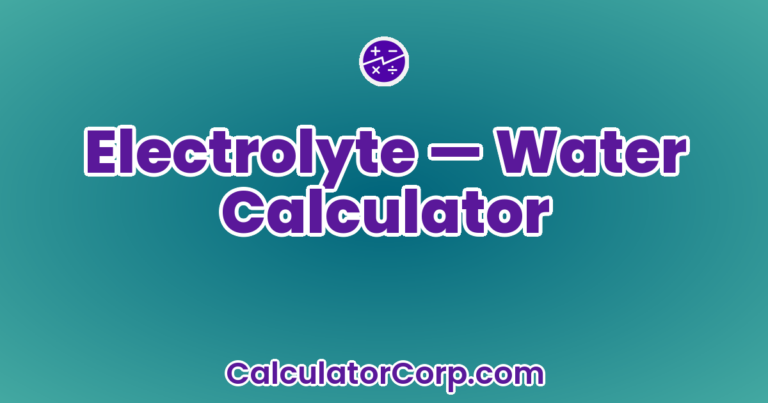 Electrolyte-Free Water Calculator