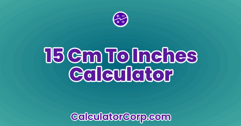 15 Cm To Inches Calculator