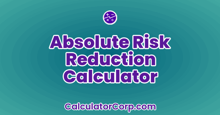 Absolute Risk Reduction Calculator