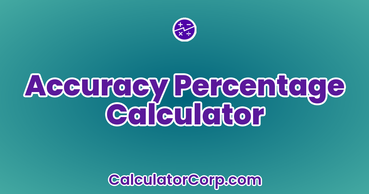 Accuracy Percentage Calculator