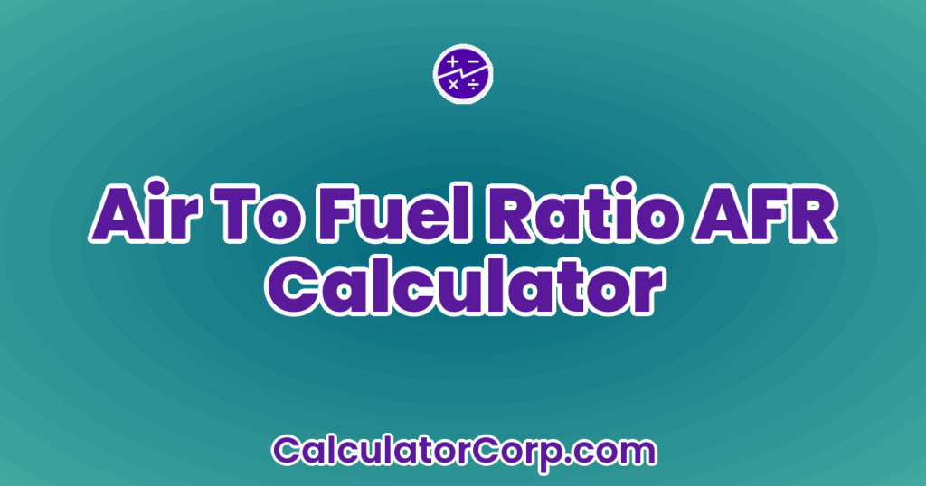 Air To Fuel Ratio AFR Calculator