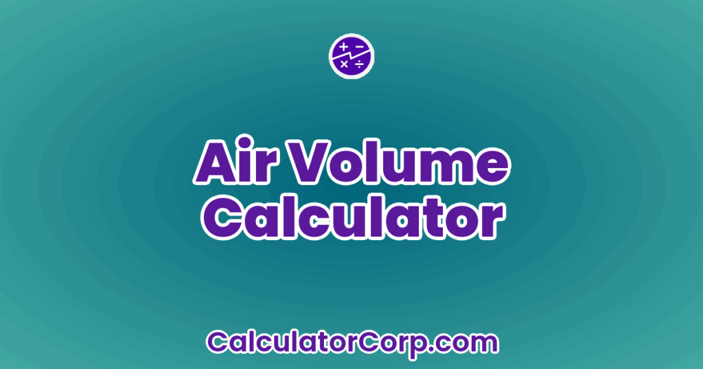 Air Volume Calculator