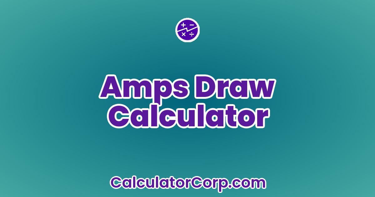 Current Draw | Amp Draw Calculator