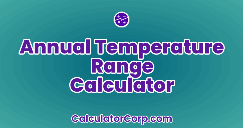 Annual Temperature Range Calculator