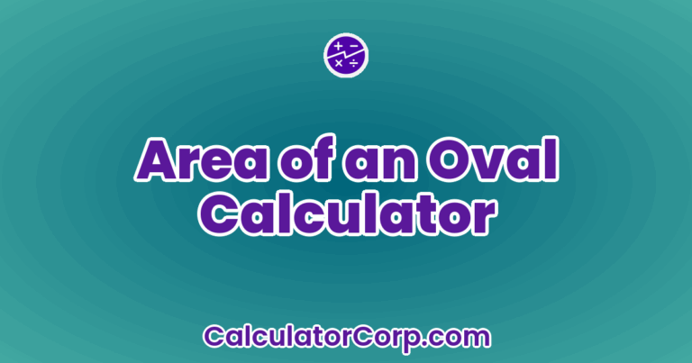 Area Of An Oval Calculator