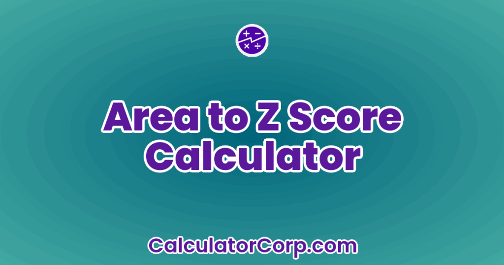 Area To Z Score Calculator